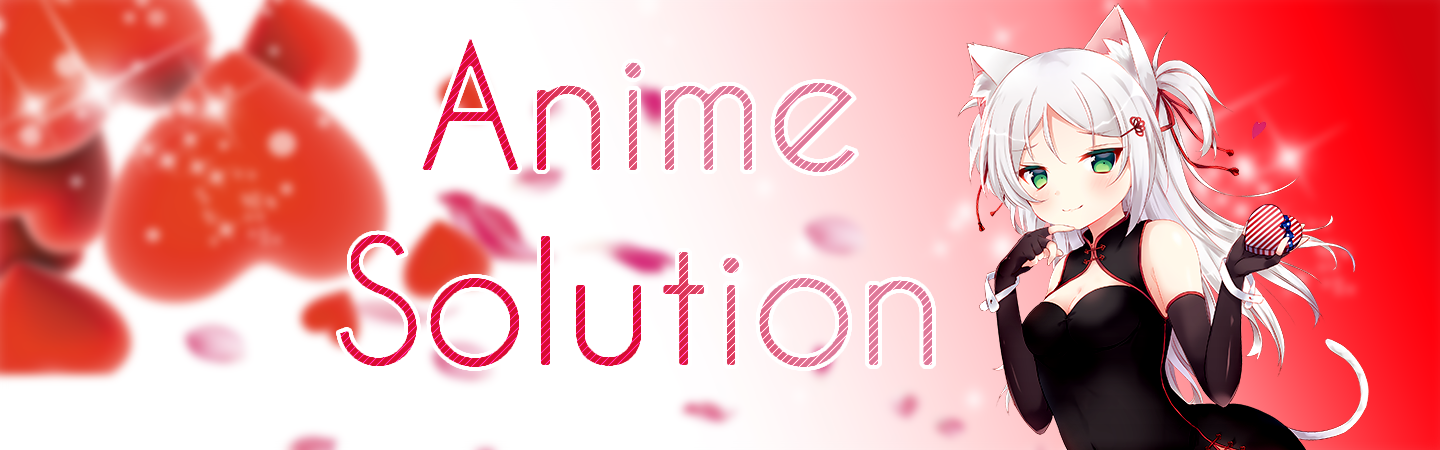 Anime Solution | Your number one solution for anime media!